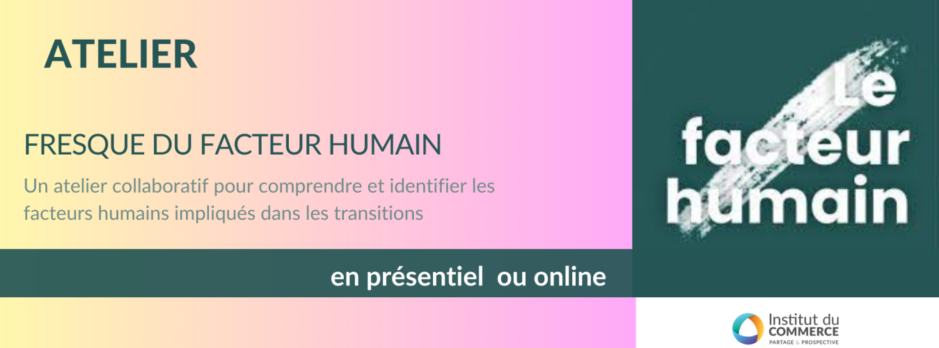Fresque du facteur humain | Institut du Commerce